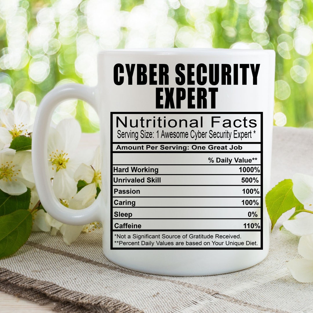 Cyber Security Expert Coffee Tea Mug L Gift Mug for Men and Women L A ...