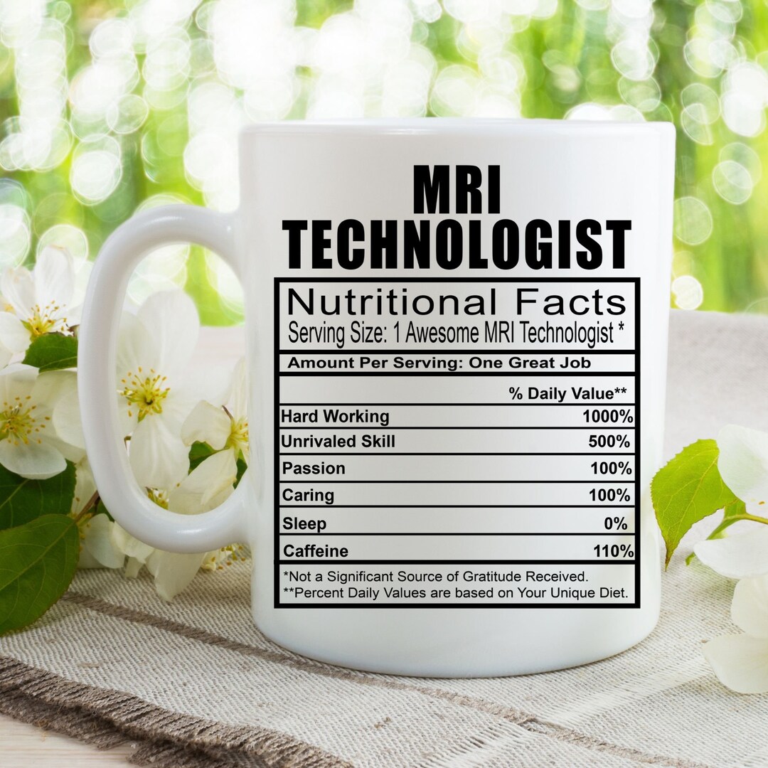 MRI Technologist Coffee Tea Mug L Gift Mug for Men and Women L A ...