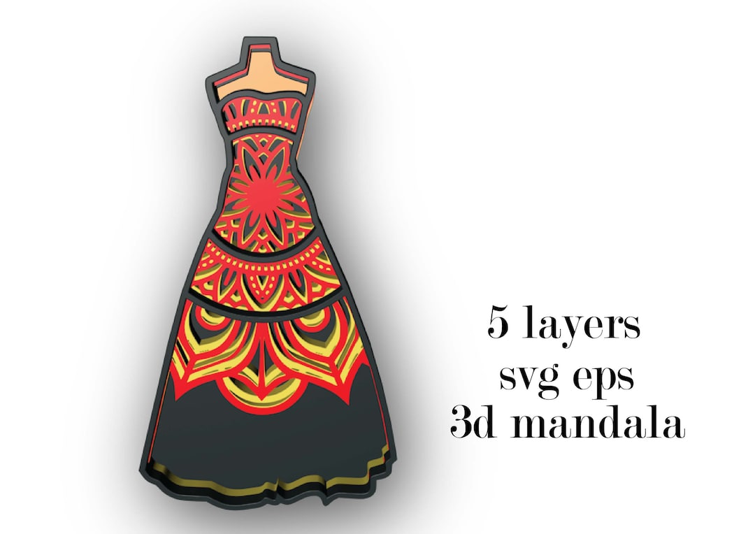 DRESS , 3D Mandala , 5 Layers, SVG and EPS Files , Digital Download ...