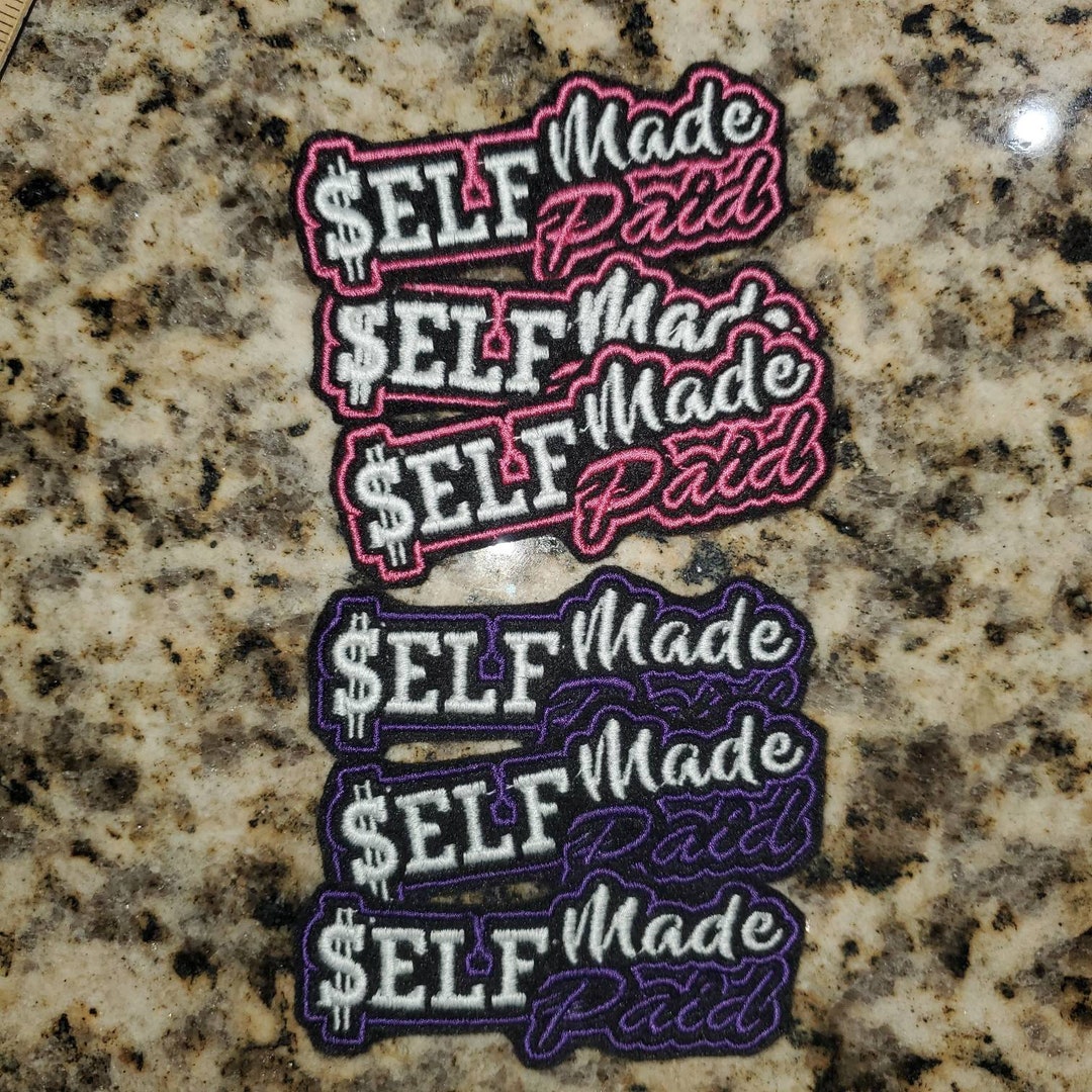 Self Made, Self Paid Embroidery Patches Pink, Purple - Etsy