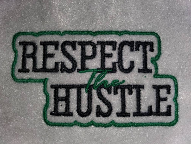 Respect the Hustle Embroidery Design - Etsy