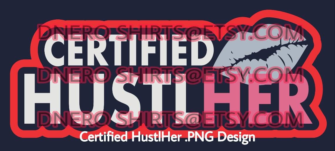 Certified Hustlher PNG Download - Etsy