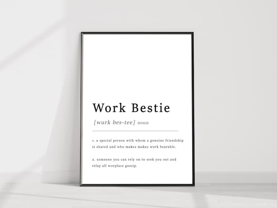 Definition of Work Bestie Quote Poster Print Best Friend | Etsy