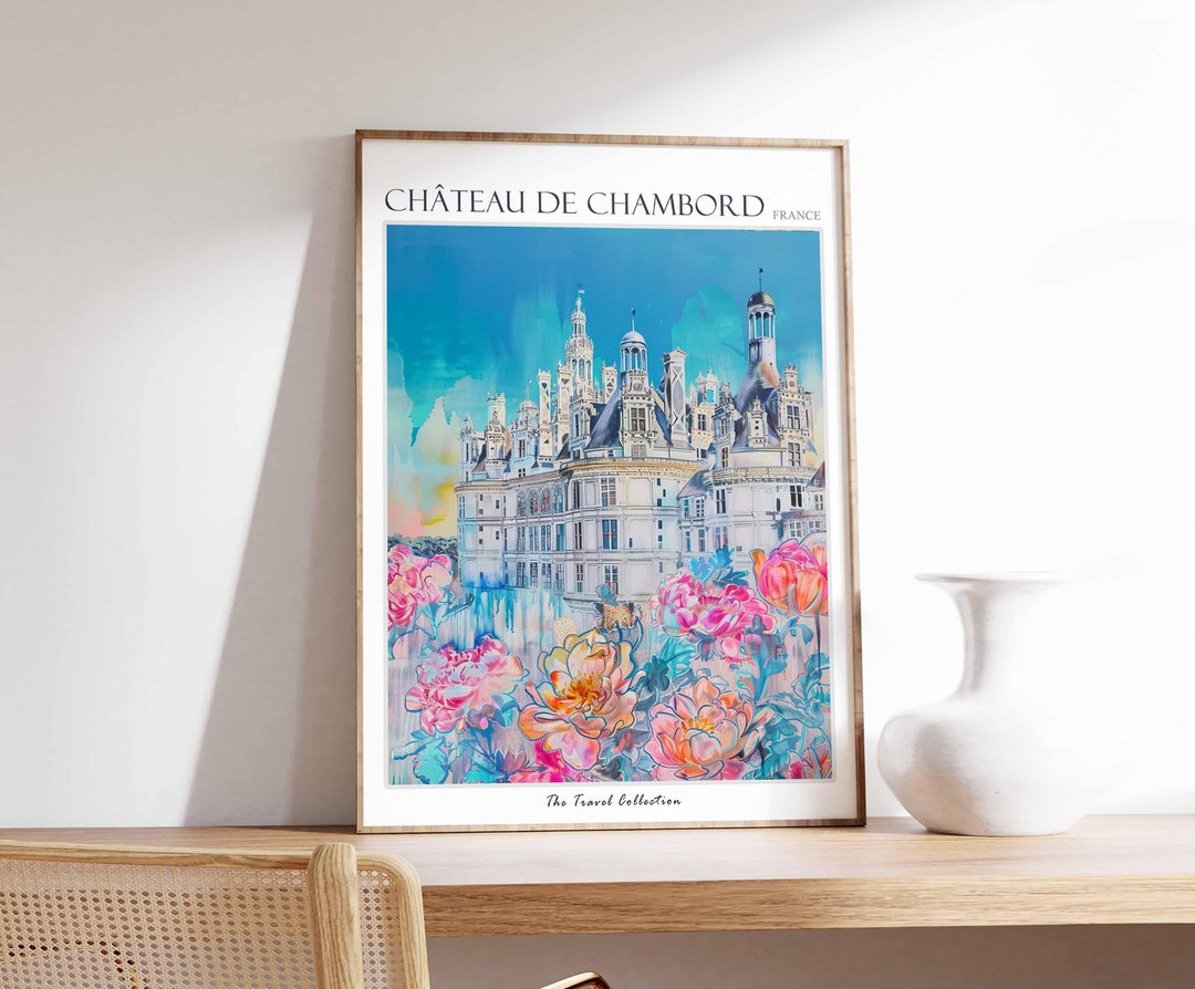 Château De Chambord Poster, France Travel Print, French Decor, Europe ...