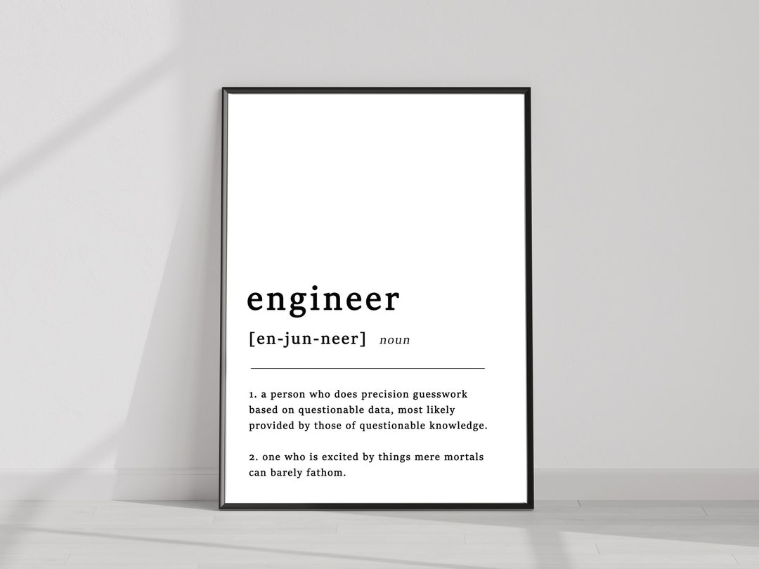 Definition of an Engineer Quote Poster Print, Engineering Print, Home ...