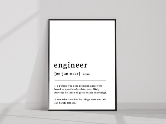 Definition of an Engineer Quote Poster Print Engineering | Etsy UK