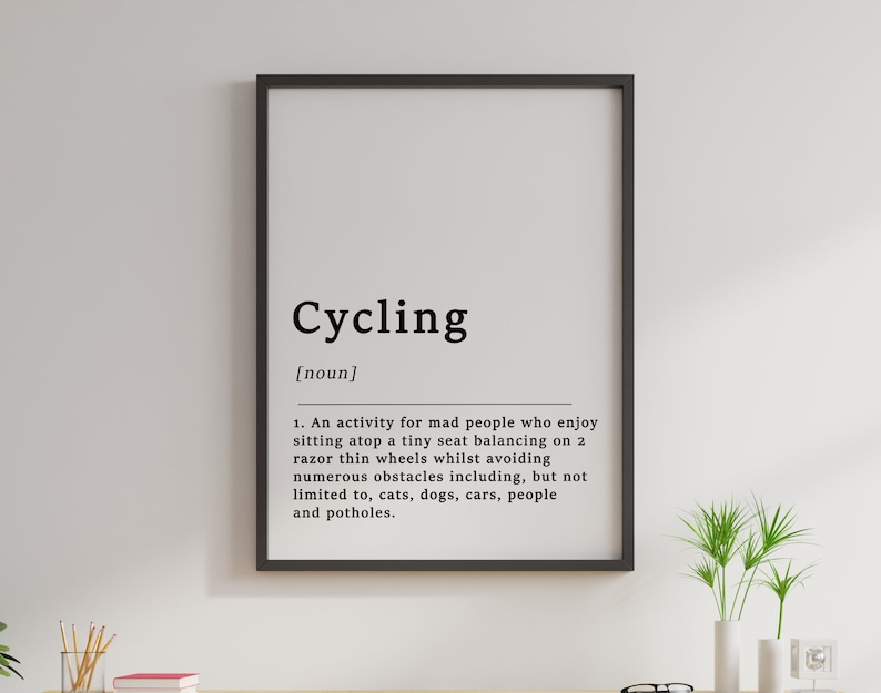 Definition of Cycling Quote Poster Biking Cycling Cyclist | Etsy