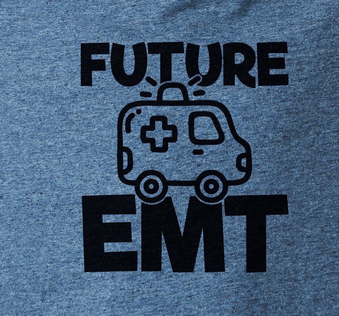Future Emt Svg, SVG Cut File,paramedic,emt File,medicine SVG, File for ...