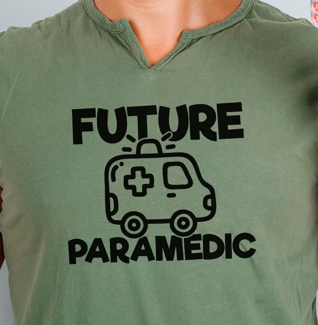 Future Paramedic Svg, SVG Cut File,paramedic,emt File,medicine SVG ...
