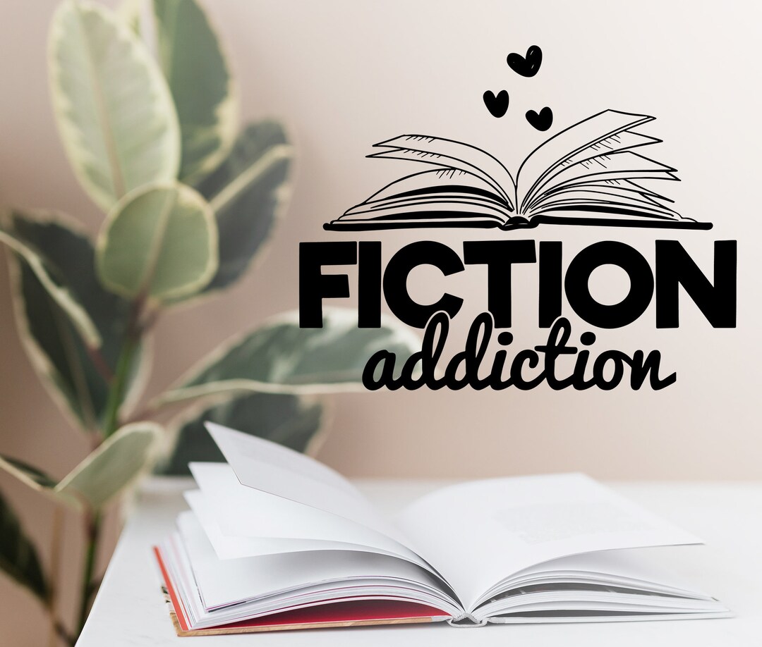 Fiction Addiction Svg,fiction Addiction Fiction Addiction Svg Digital ...