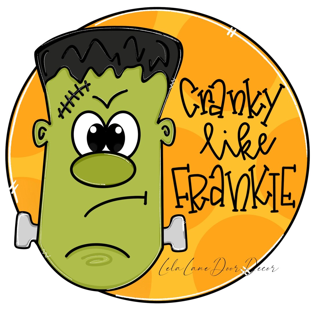 TEMPLATE: Cranky Like Frankie - Etsy