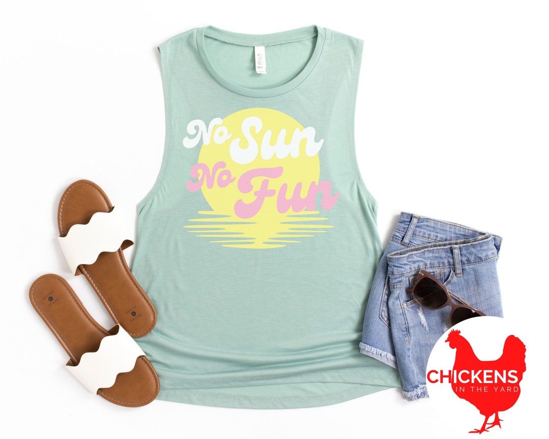 No Sun No Fun Muscle Tank, Beach Shirts, Beach Vacation Shirt, Girls ...