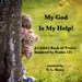 My God is My Help / Beginning Readers / Bible Inspired / Gift for Kids ...