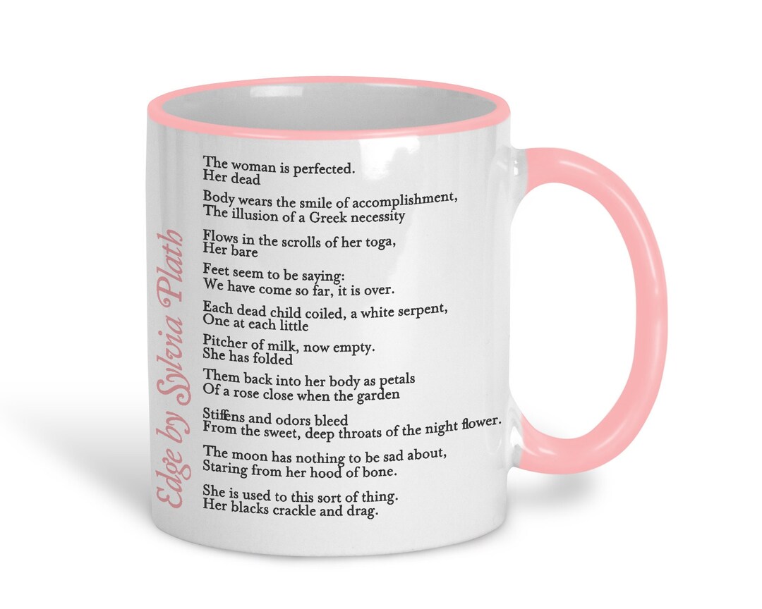 Sylvia Plath the Edge Poetry Quote Mug English Literature Gift - Etsy