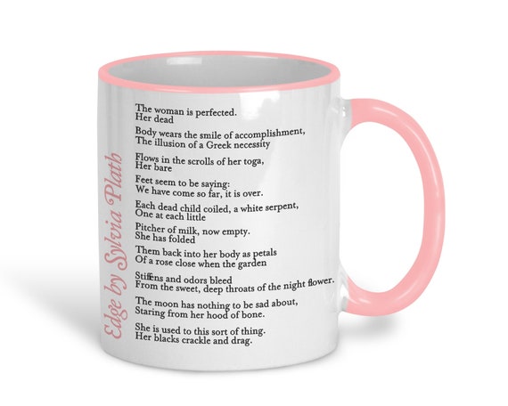 Sylvia Plath the Edge Poetry Quote Mug English Literature Gift - Etsy