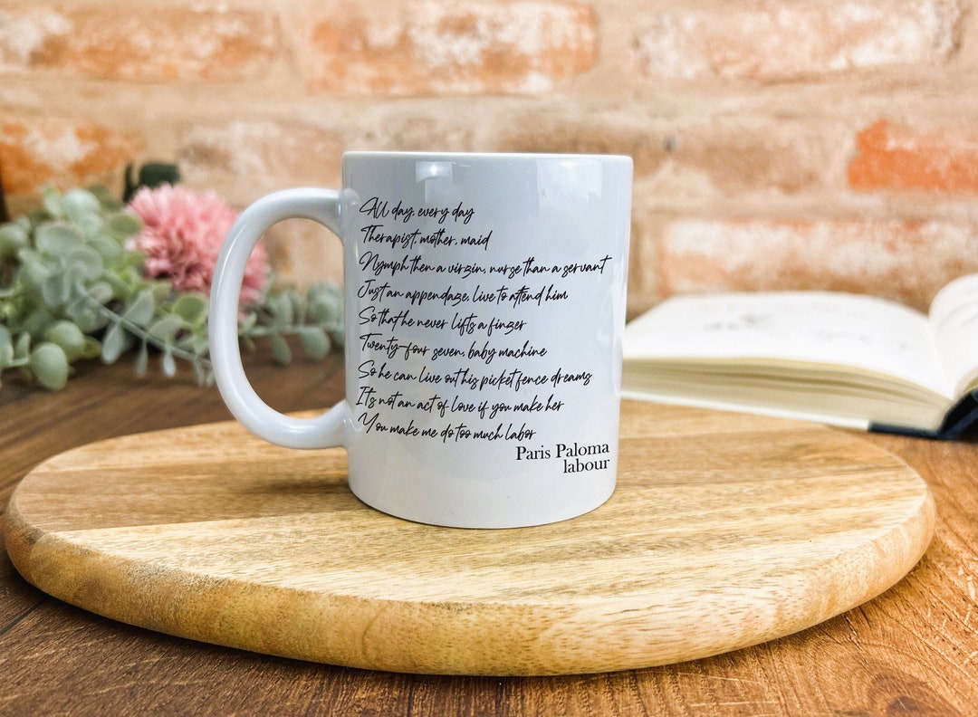 Paris Paloma Labour Ceramic Mug Music Lyrics Song Personalised Gift ...