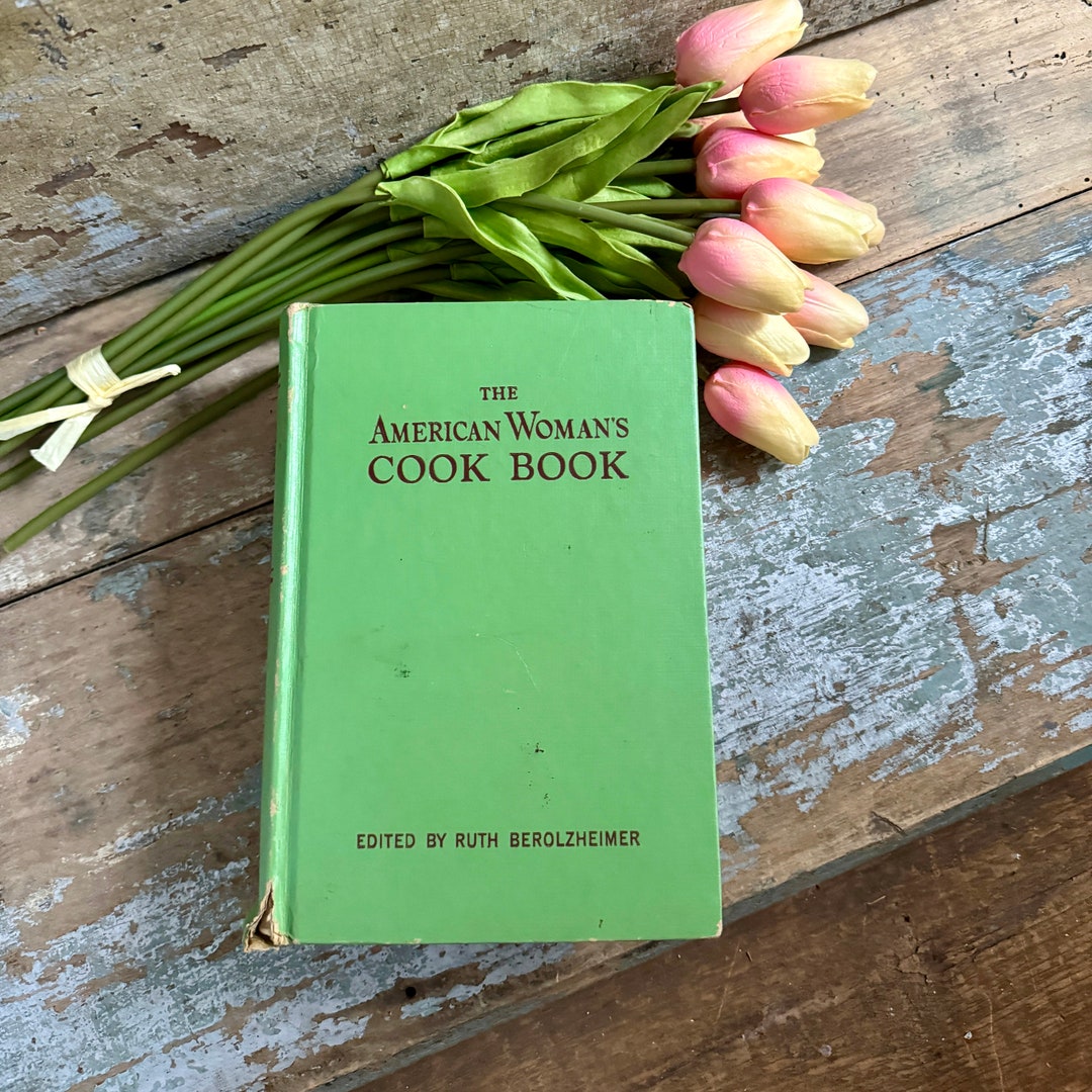 Large Green Vintage Cook Book - the American Woman's Cookbook ...