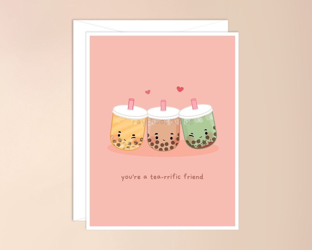 You're a Tea-rrific Friend Greeting Card | Bestea, Best Friend, Bestie ...