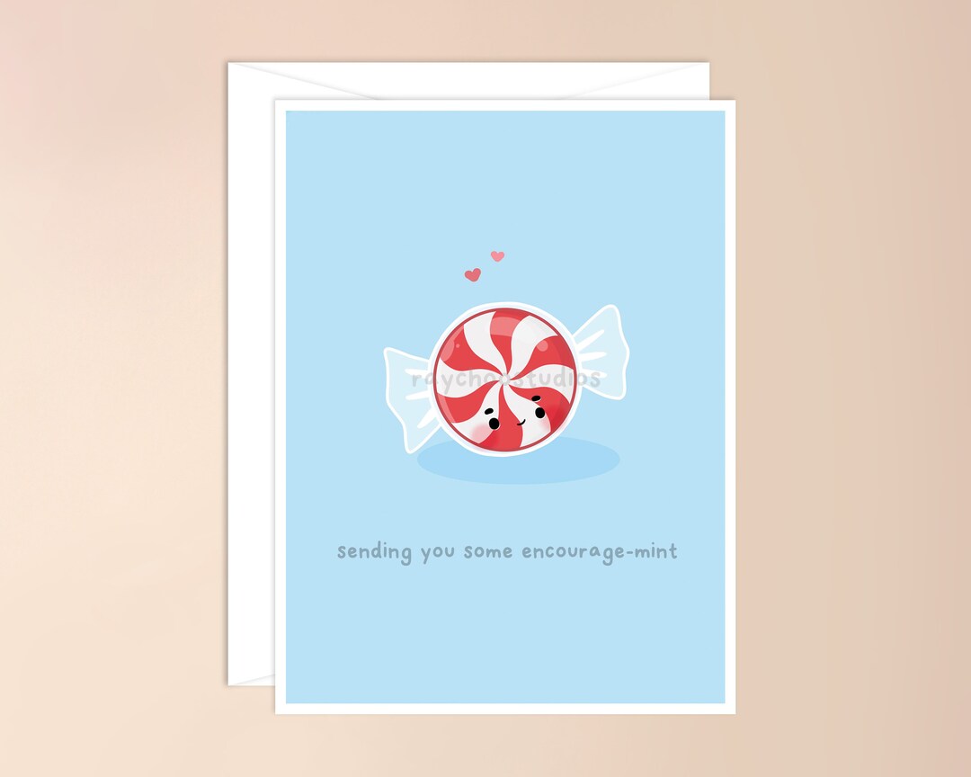 Sending You Some Encourage-mint Card | Cute Encouragement Card ...