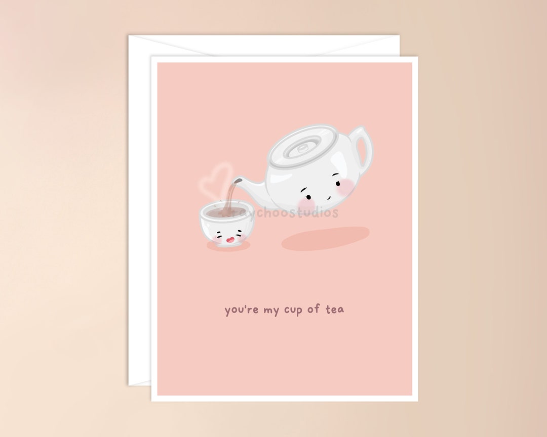 You're My Cup of Tea Greeting Card | Cute Asian Food Pun, Kawaii Punny ...