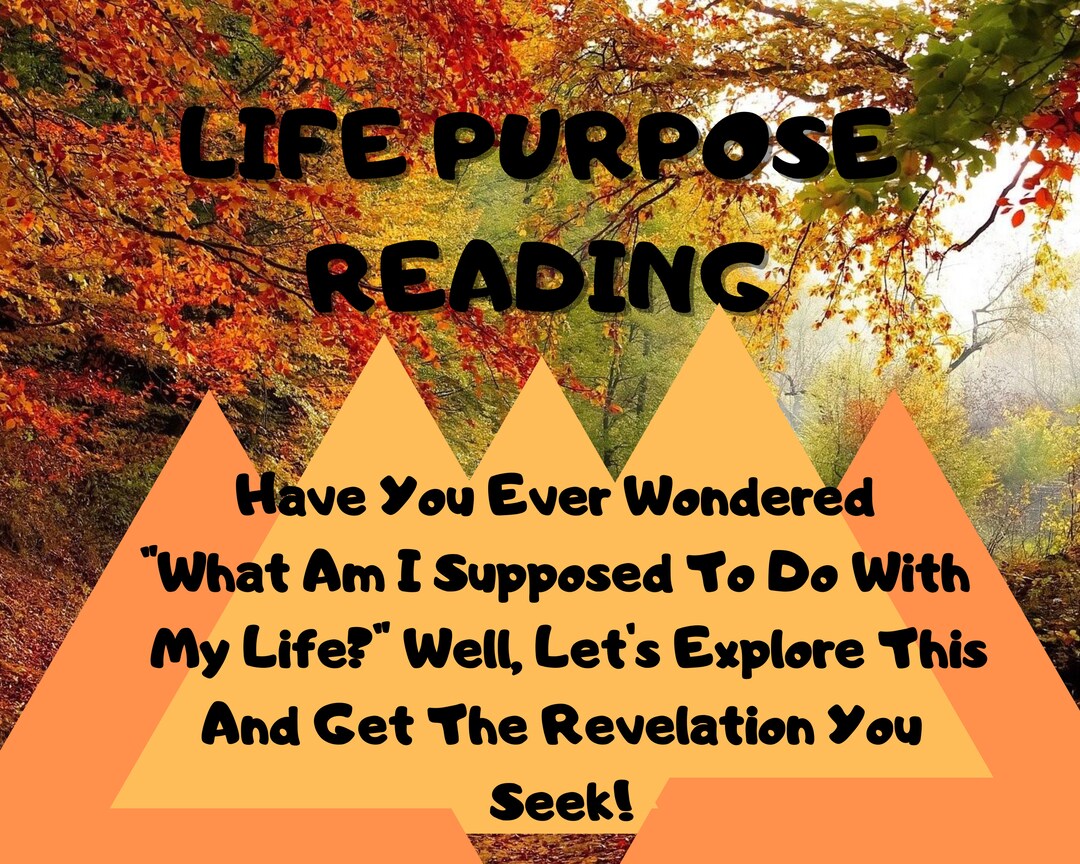 Life Purpose Reading, Life Purpose, Life Path Reading, Career Reading ...