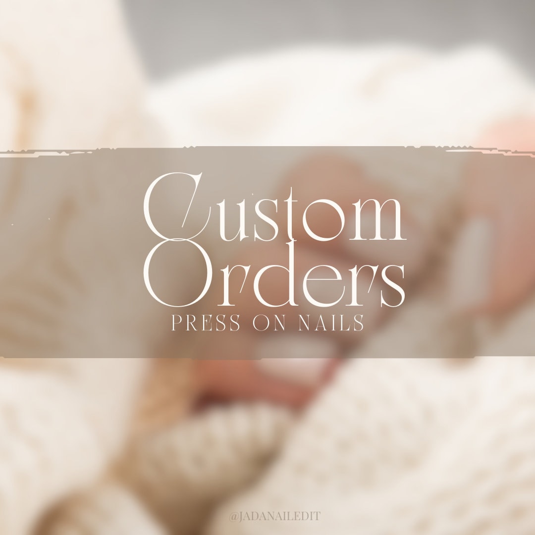 Custom Nail Set | Luxury Press on Nails | Custom Nails | Choose Your ...