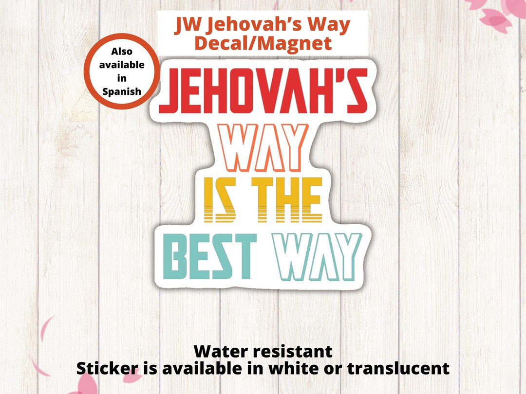 JW Jehovah's Way 2 Decal/magnet - Etsy