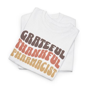 Pharmacist Thanksgiving Shirt, Grateful Thankful Pharmacist, Fall ...