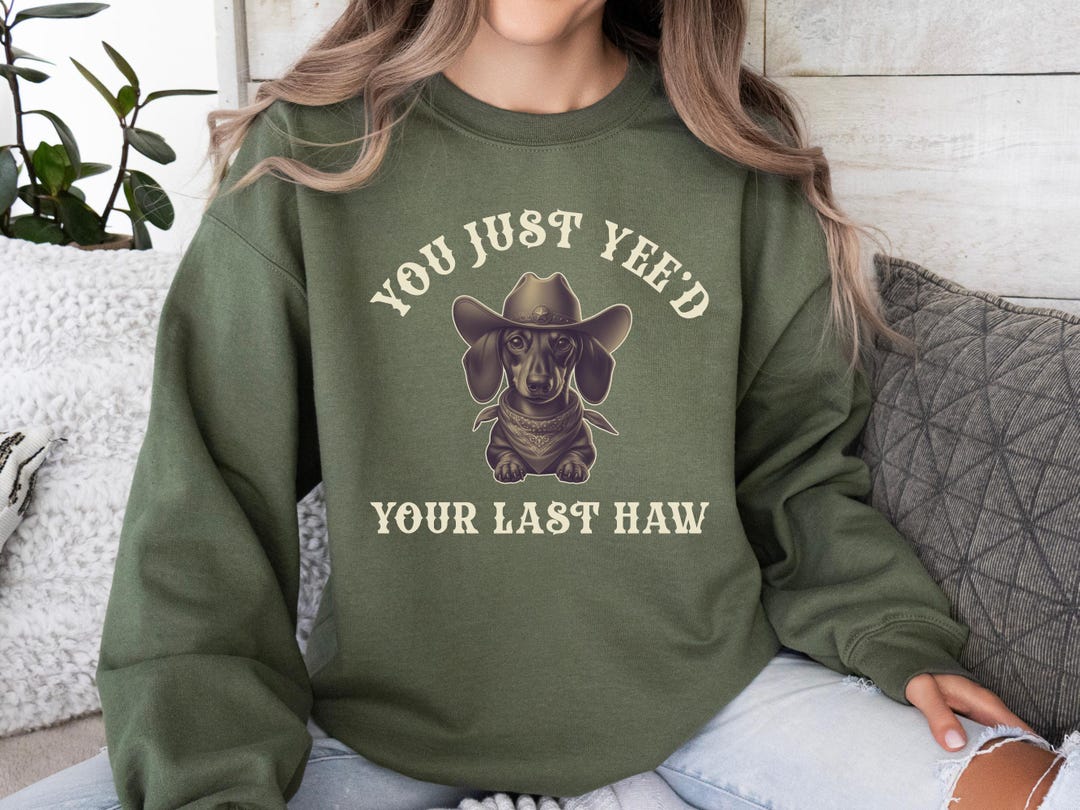 Dachshund Sweatshirt, Funny Cute Country Western Doxie Mom Cowboy ...