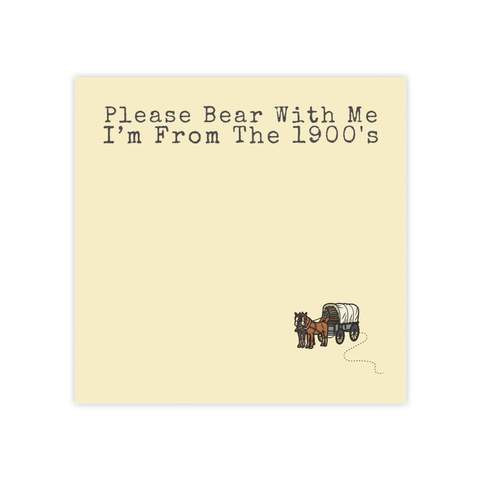 Funny Memo Pad, I'm From the 1900s Sticky Notes, Funny Office Decor ...