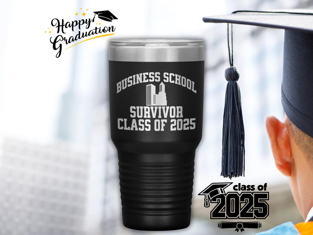 Masters Degree Graduation Gift, MBA Business School Survivor, Class of ...