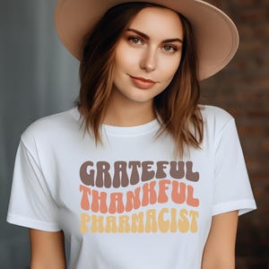 Pharmacist Thanksgiving Shirt, Grateful Thankful Pharmacist, Fall ...