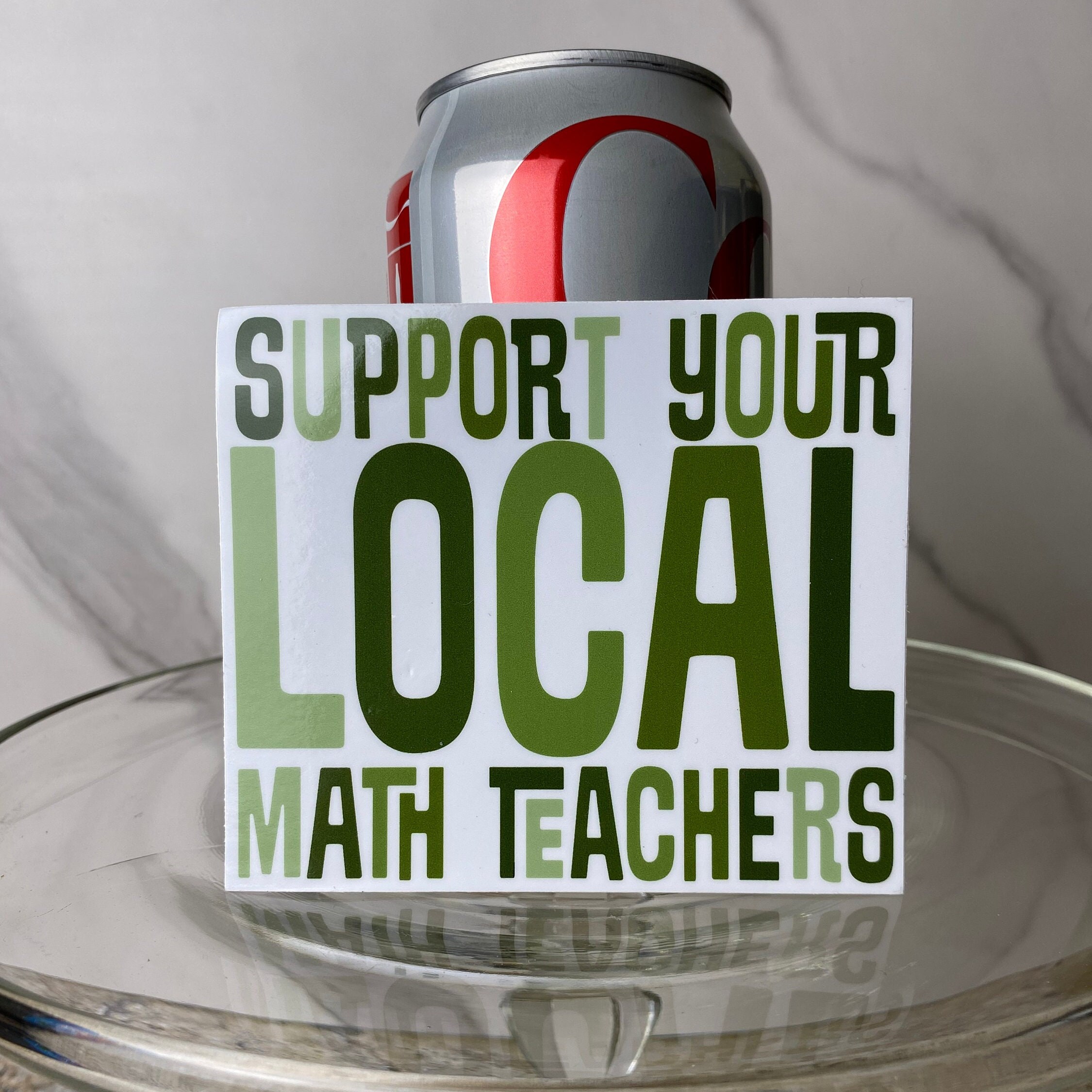 Math Teacher Sticker Math Teacher Gift Support Your Local - Etsy