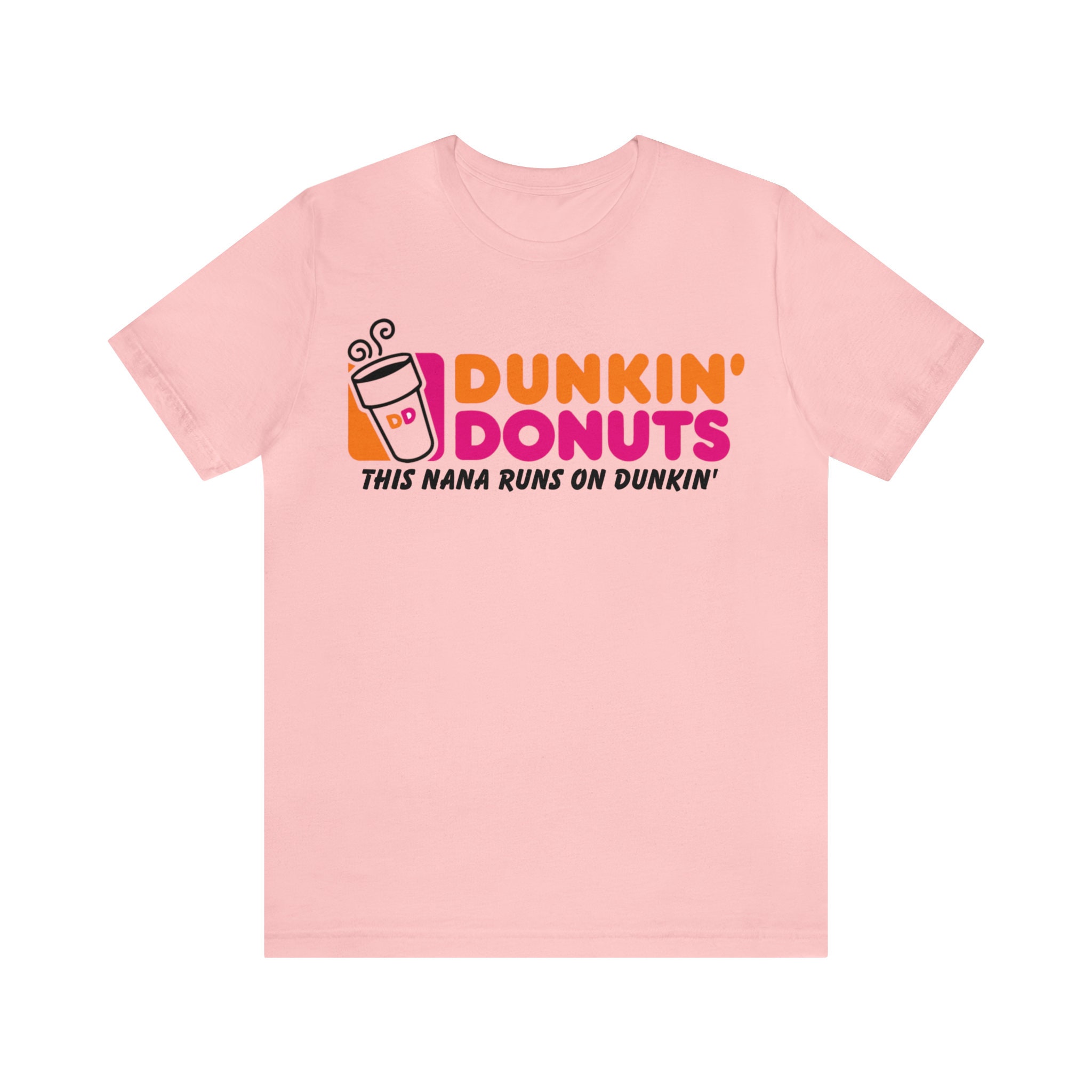 This Nana Runs on Dunkin' Dunkin Donuts Funny Tshirt - Etsy