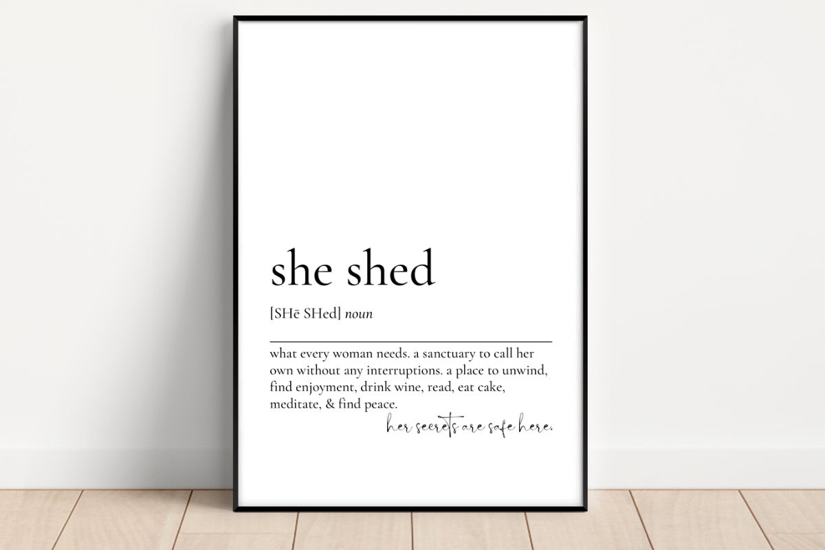 She Shed Definition Print, Printable Wall Art, She Shed Sign, Wall Art ...