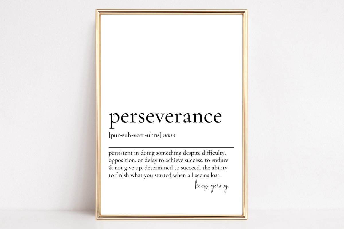 Perseverance Definition Print Printable Wall Art - Etsy