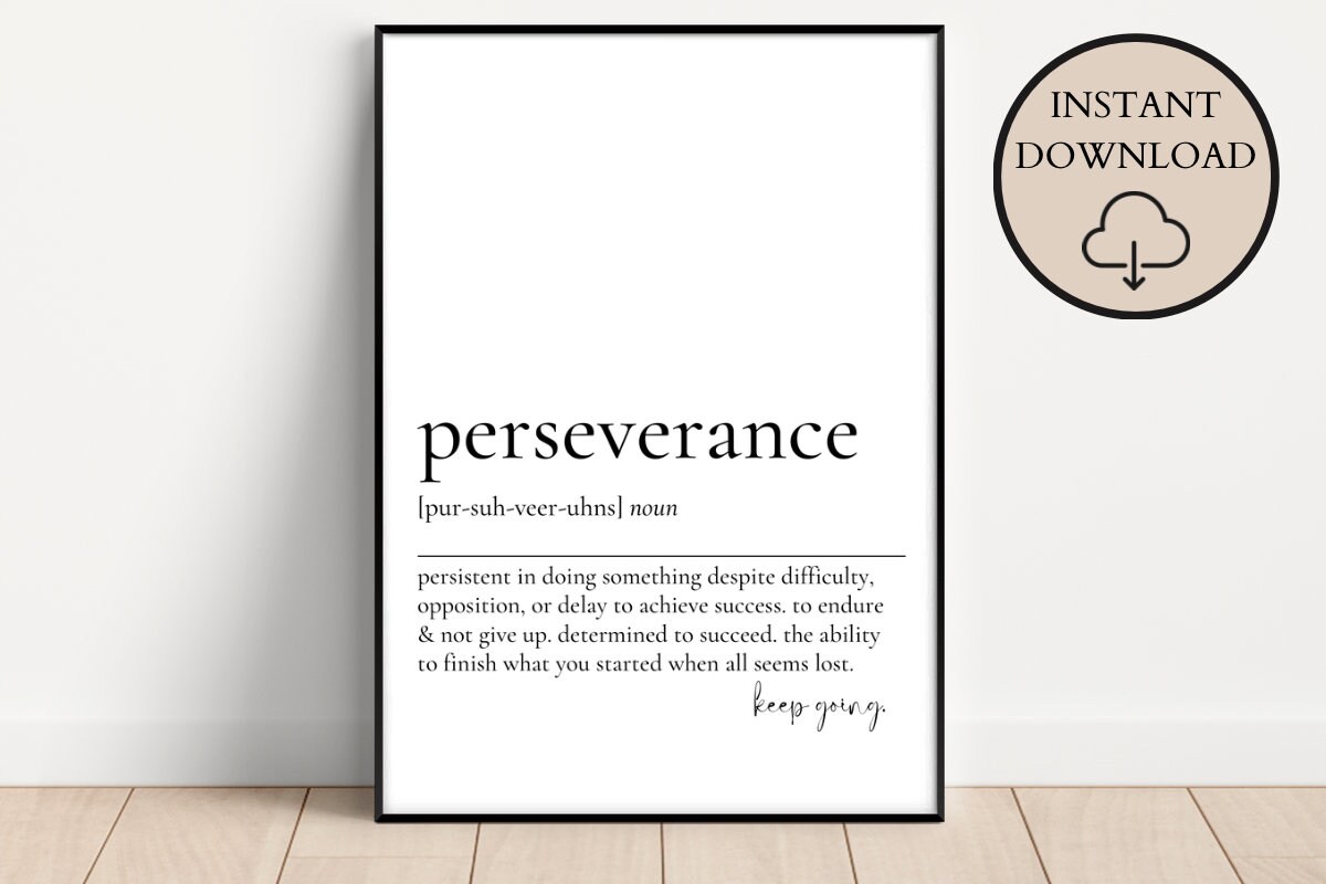 Perseverance Definition Print Printable Wall Art - Etsy