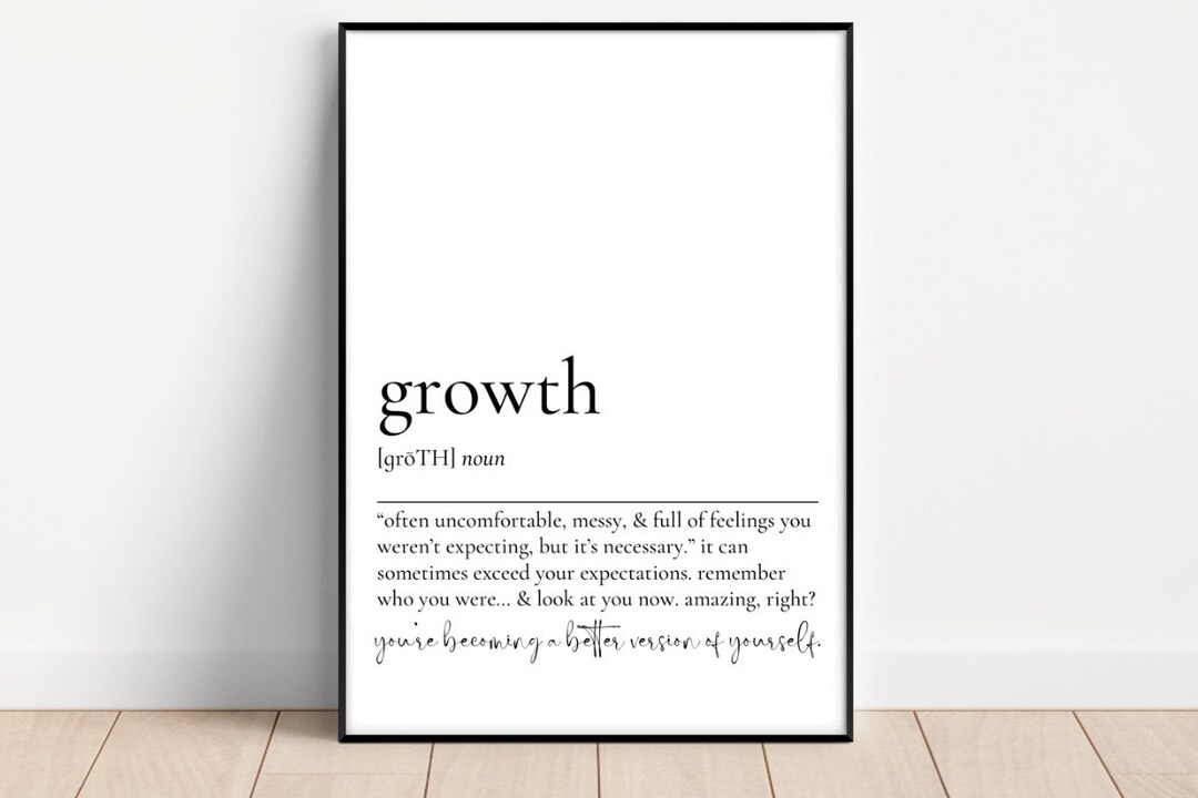 Growth Definition Print, Printable Wall Art, Inspirational Saying ...