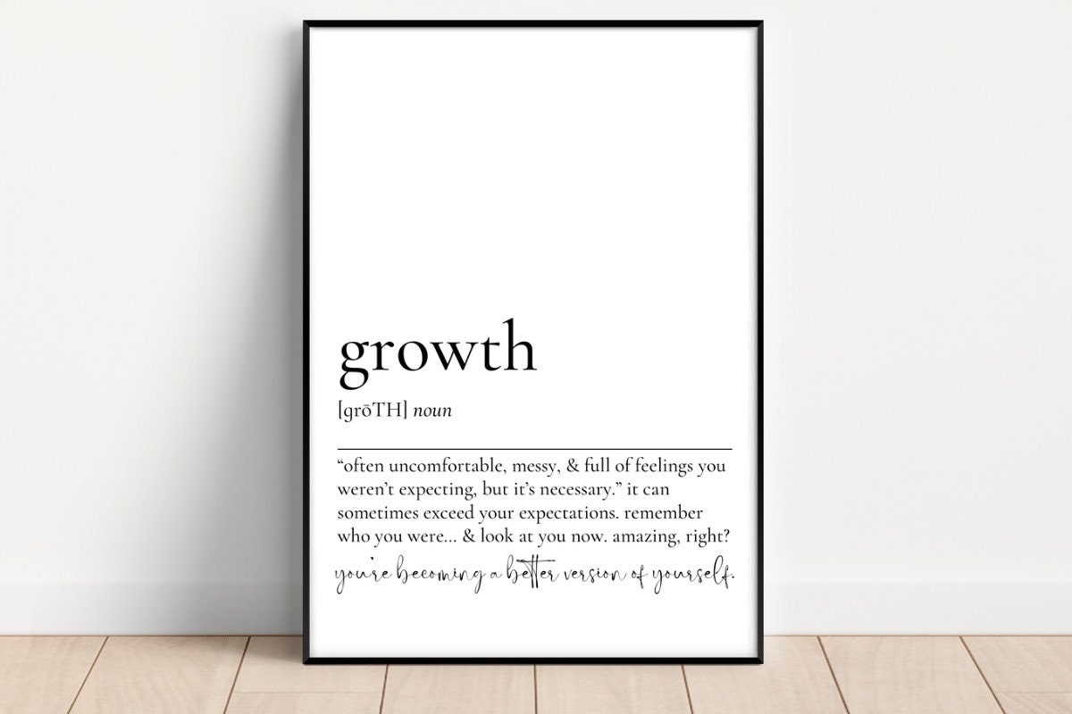 Growth Definition Print, Printable Wall Art, Inspirational Saying ...