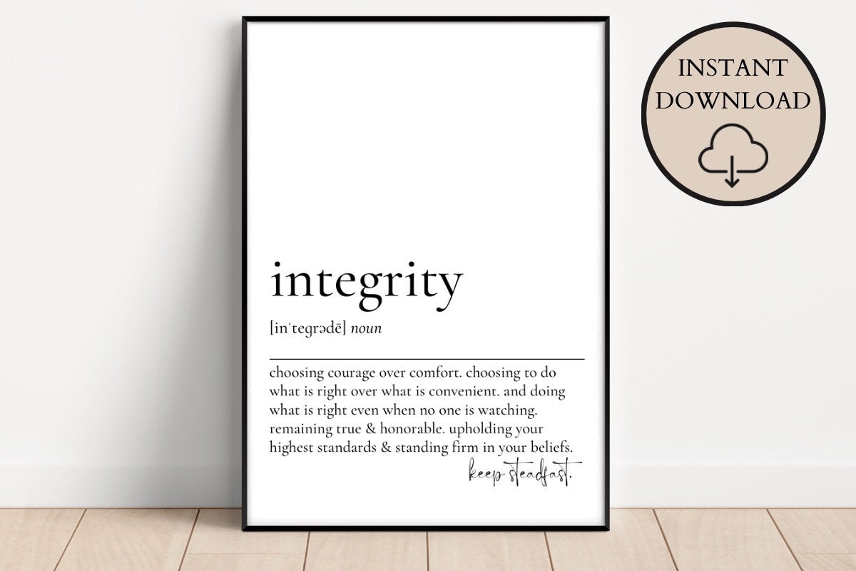 Integrity Definition Print, Printable Wall Art, Inspirational Saying ...