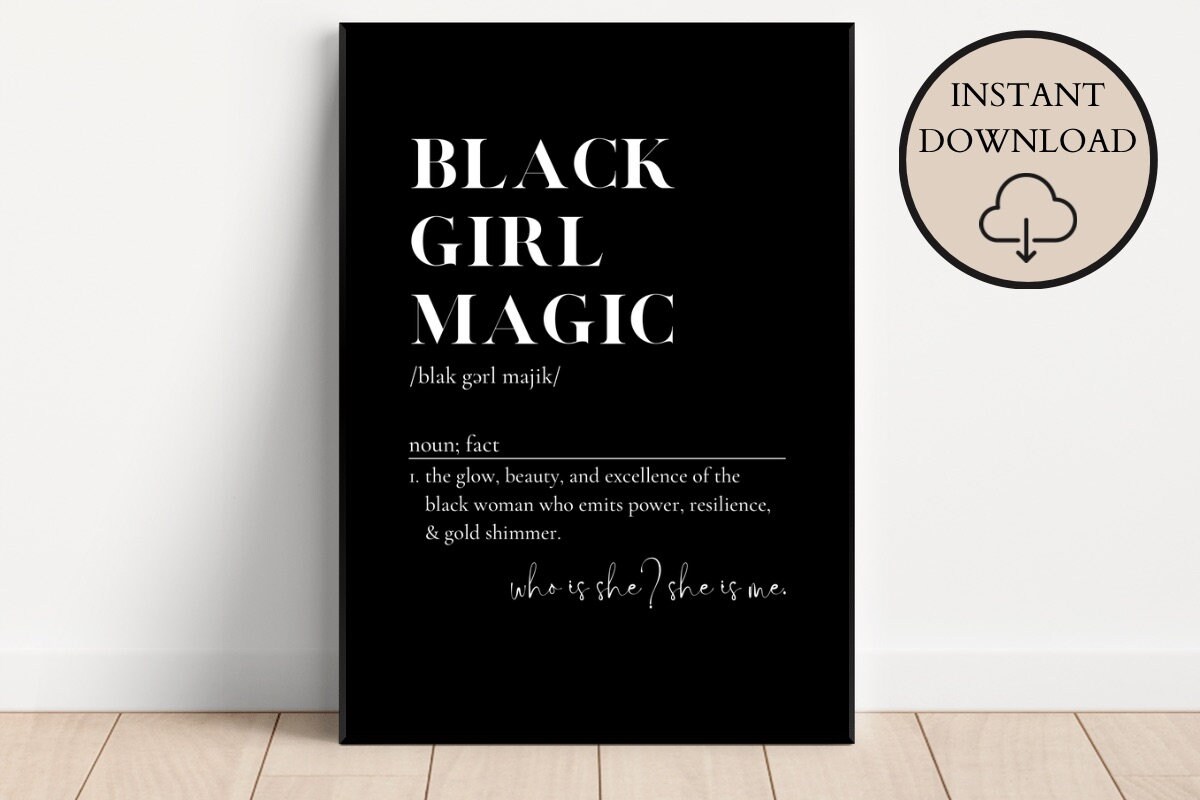 Black Girl Magic Definition, Black Girl Magic Art, Minimalist Wall Art ...