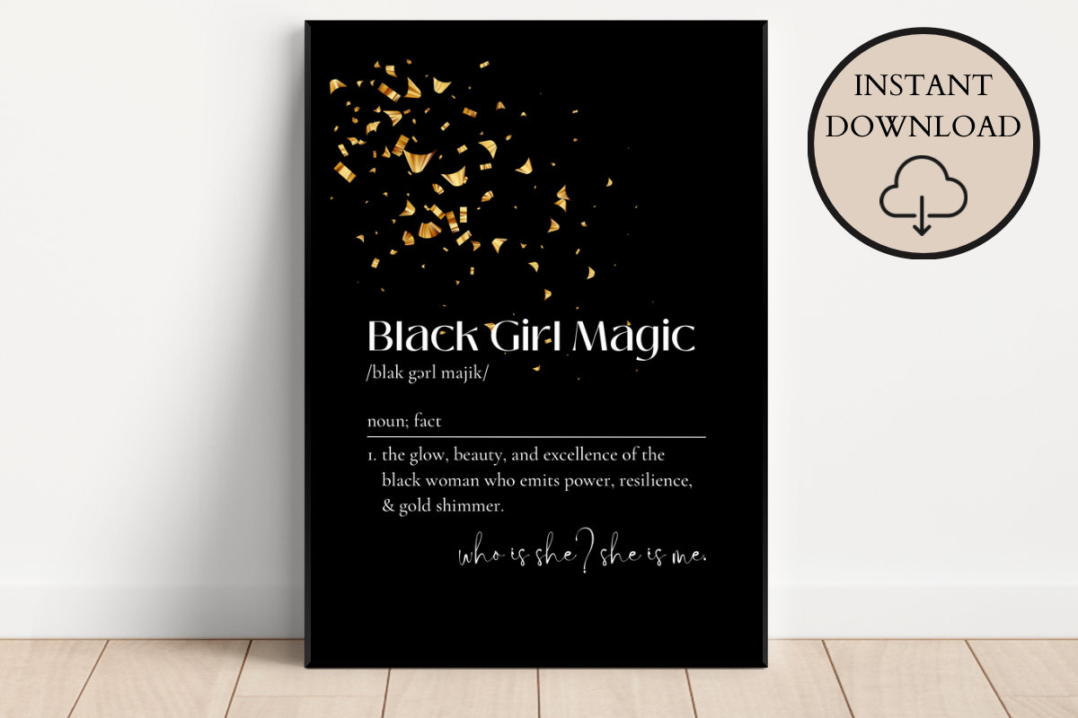 Black Girl Magic Definition, Black Girl Magic Art, Minimalist Wall Art ...