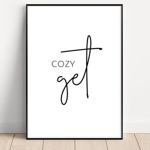 Get Cozy Stay Awhile Printable Art Poster, Get Cozy Stay Awhile Wall ...
