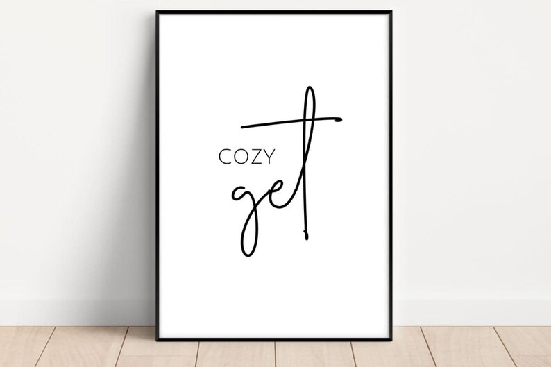 Get Cozy Stay Awhile Printable Art Poster, Get Cozy Stay Awhile Wall ...