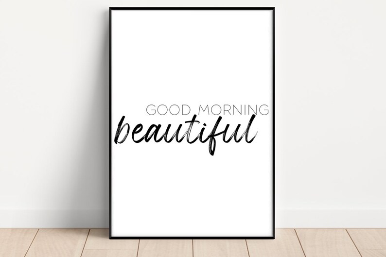 Good Morning Beautiful Art Print Bedroom Wall Decor Daily - Etsy