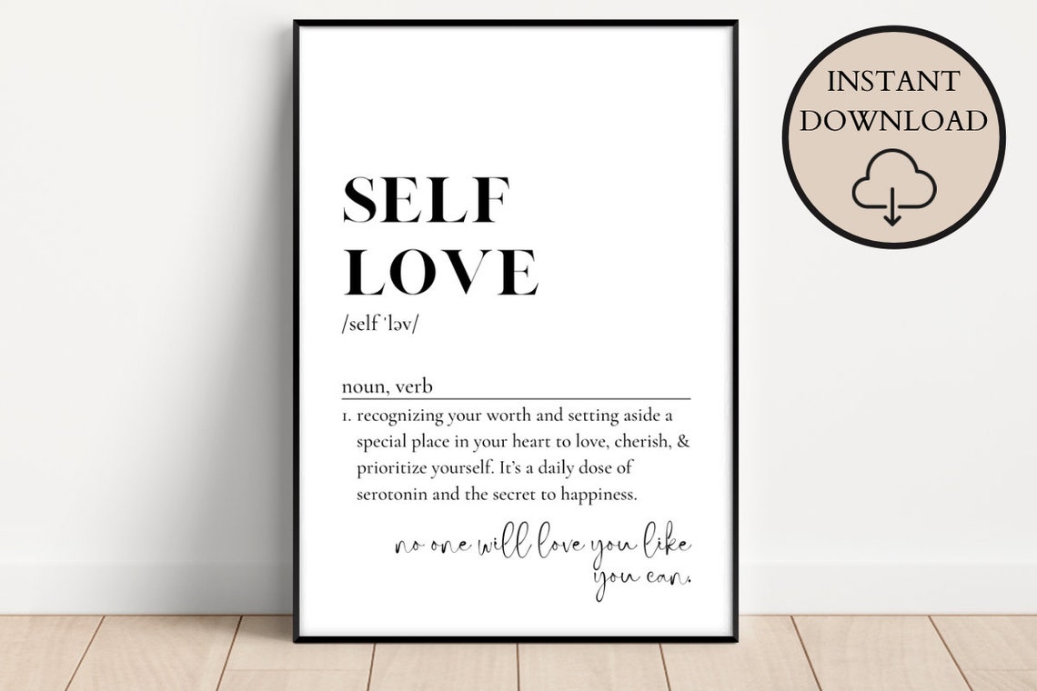 Self Love Definition, Self Love Quotes, Positive Affirmations, Above ...