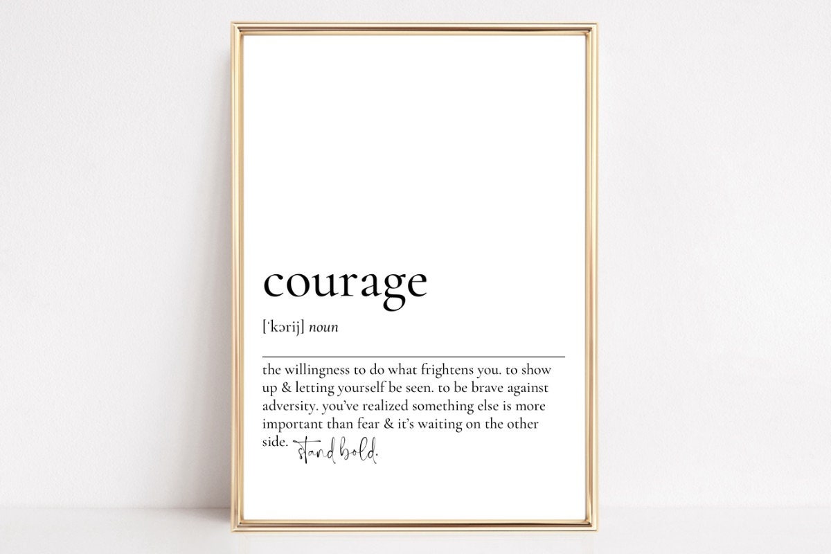 Courage Definition Print, Printable Wall Art, Inspirational Quote ...