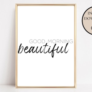Good Morning Beautiful Art Print, Bedroom Wall Decor, Daily Affirmation ...