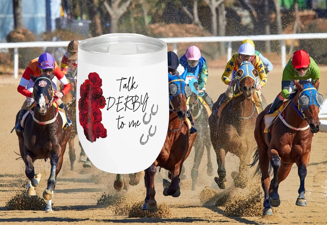 Talk Derby to Me - Funny Derby Wine Tumbler - 12 Oz. Chill Wine Tumbler ...