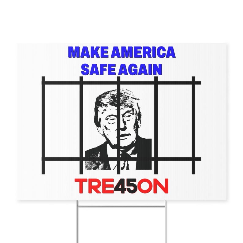 Make America SAFE Again Yard Sign Treason 45 Sign Tre45on - Etsy
